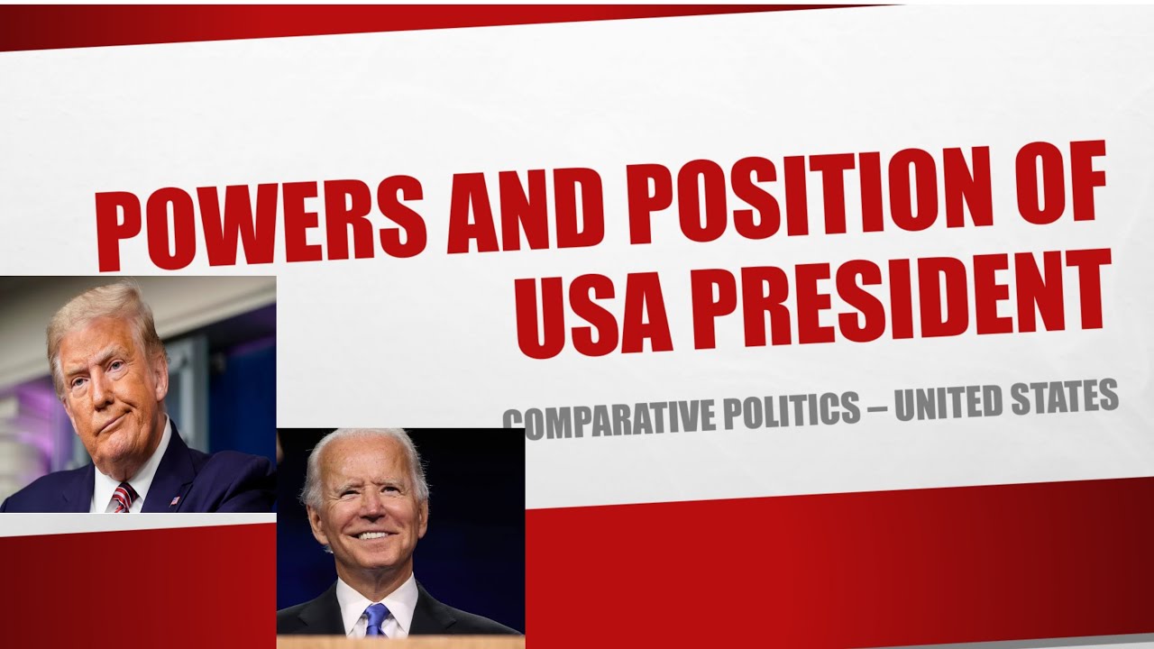 POWERS AND POSITION OF USA PRESIDENT |COMPARATIVE POLITICS| - YouTube