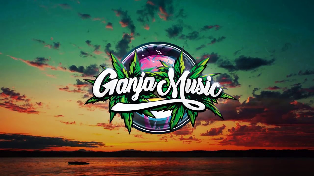 GANJA MUSIC. - YouTube