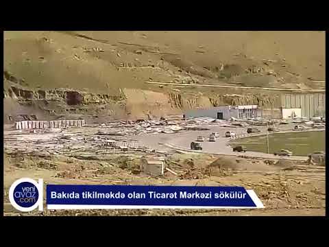 Bakıda tikilməkdə olan ticarət mərkəzi uçurulub
