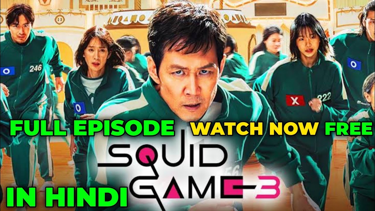 Squid game season 3 full movie | Squid game season 3 full episode in ...