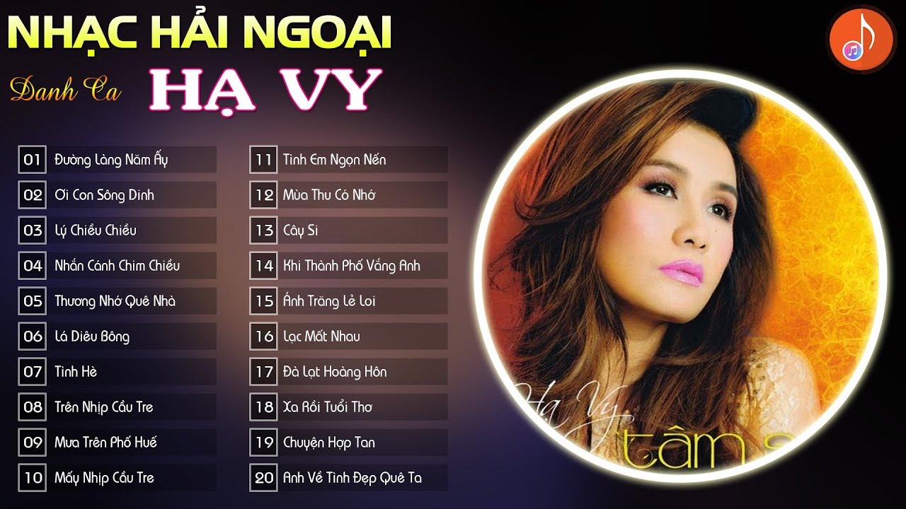 HẠ VY | Tuyển Tập 20 Ca Khúc Nhạc Vàng Hải Ngoại Hay Nhất Của Hạ Vy ...