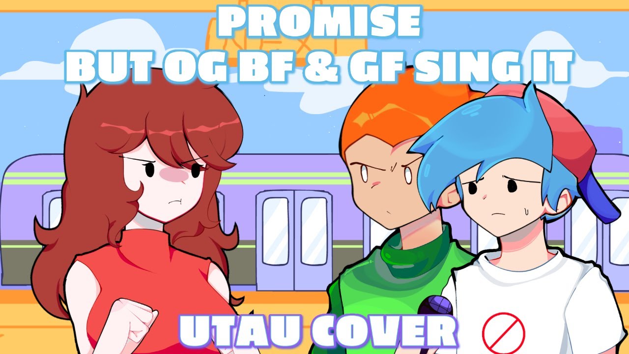 Promise but OG BF and GF Sing It || FNF Ben's Adventure Mod || UTAU ...