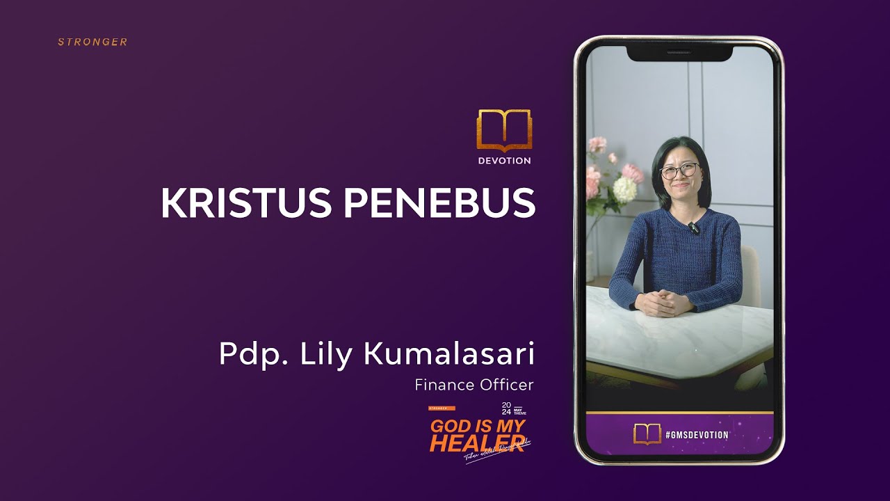 "KRISTUS PENEBUS" | GMS Devotion - YouTube