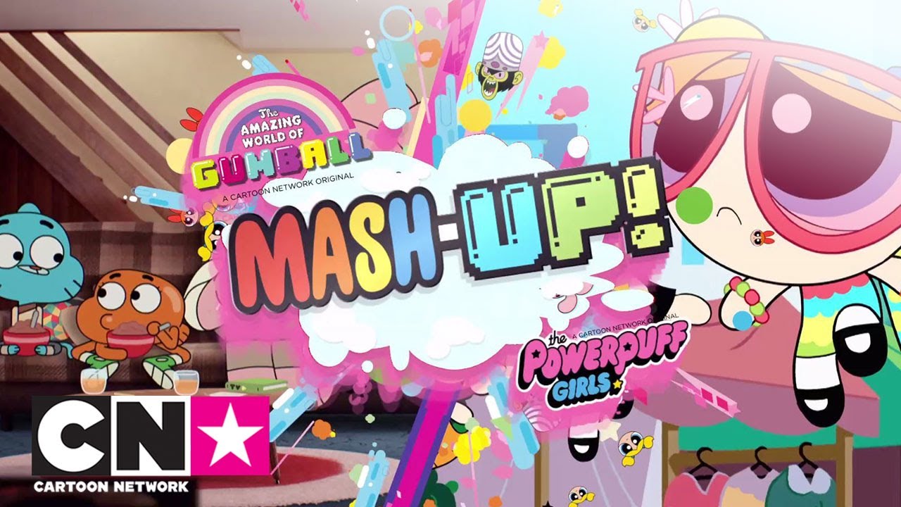 Mash-up | Le Monde Incroyable de Gumball / Les Super Nanas | Cartoon ...
