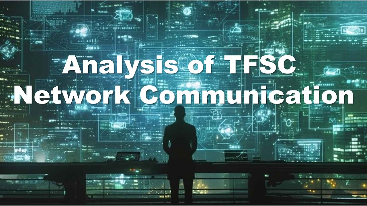 Analysis of TFSC Network Communication - YouTube