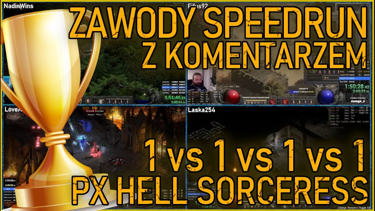 SPEEDRUNERSKIE ZAWODY Z KOMENTARZEM! WALKA 4 ZAWODNIKÓW PX SORCERESS HELL! DIABLO 2: RESURRECTED ...