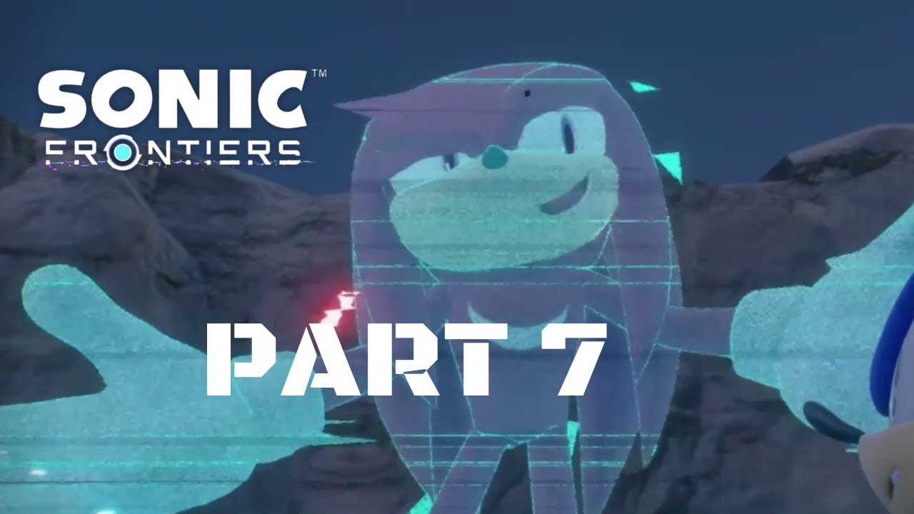 Sonic Frontiers Walkthrough Gameplay Part 7 - Rescuing Knuckles the ...