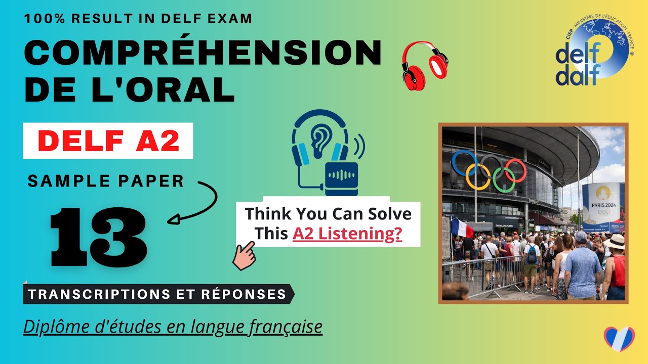 DELF A2 - Compréhension de l'oral [No. 13] | Listening Practice Test ...