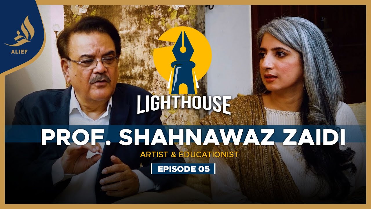 Prof. Shahnawaz Zaidi with Ayesha Bilal | Light House | EP 05 | Alief ...