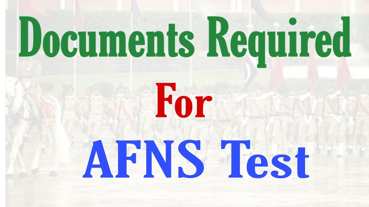 Documents Required For AFNS Test | Important Documents For AFNS Test ...