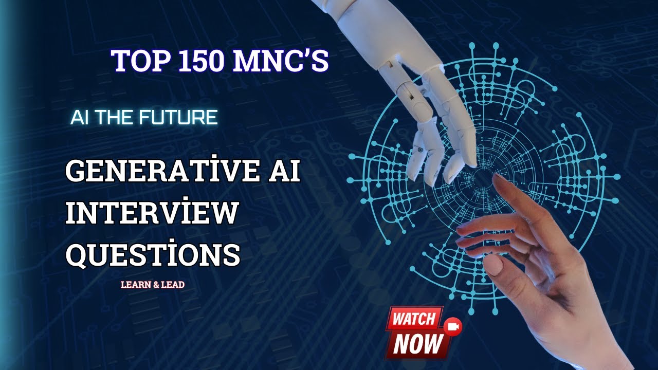 Generative AI (Gen AI) - Top MNC's Interviews Questions & Answers - YouTube