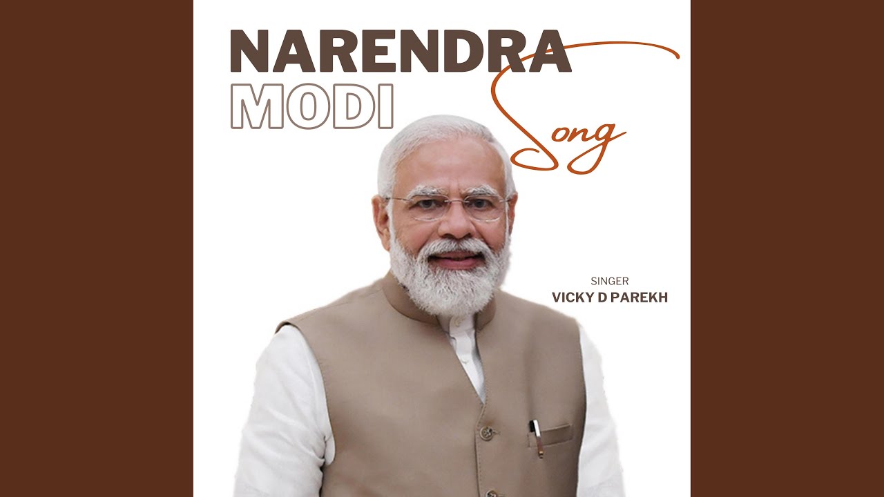Narendra Modi Song - YouTube