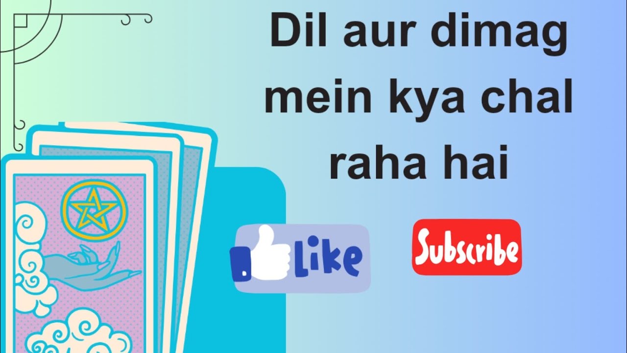 Hindi Tarot l Dil aur Dimag mein kya chal raha hai l☺️ ️ - YouTube