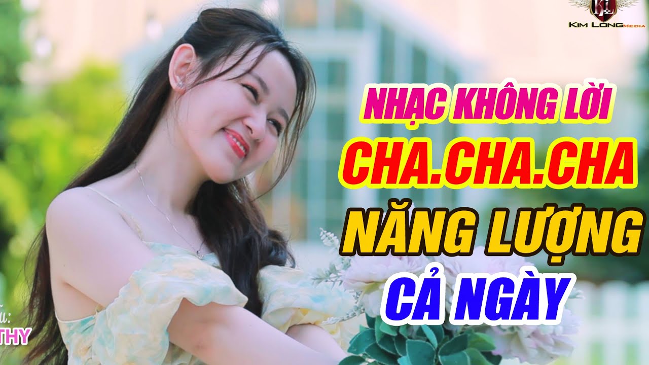 Nhạc Không Lời Cha Cha Cha Càng Nghe Càng Hay - YouTube