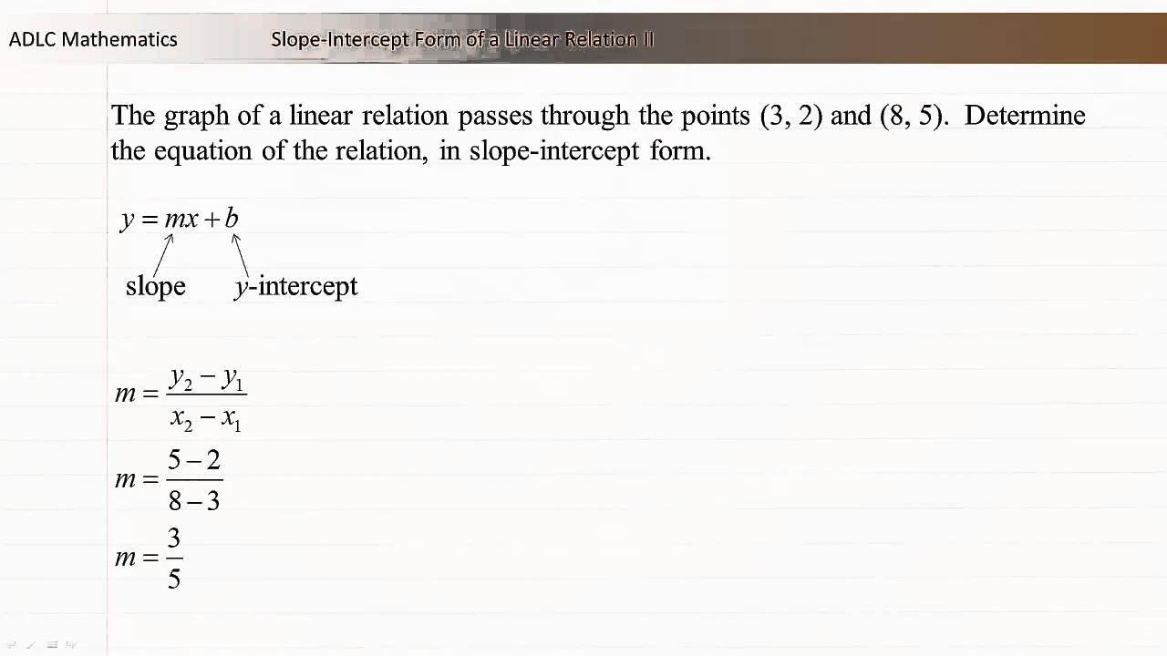 ADLC - Senior High Math: Slope-Intercept Form of a Linear Relation II ...