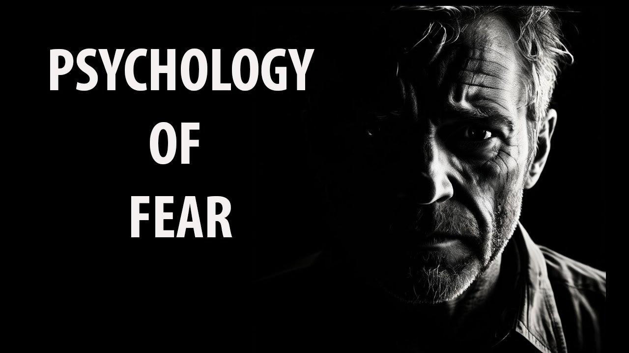 The Psychology of Fear: Different Types and How They Impact You - YouTube