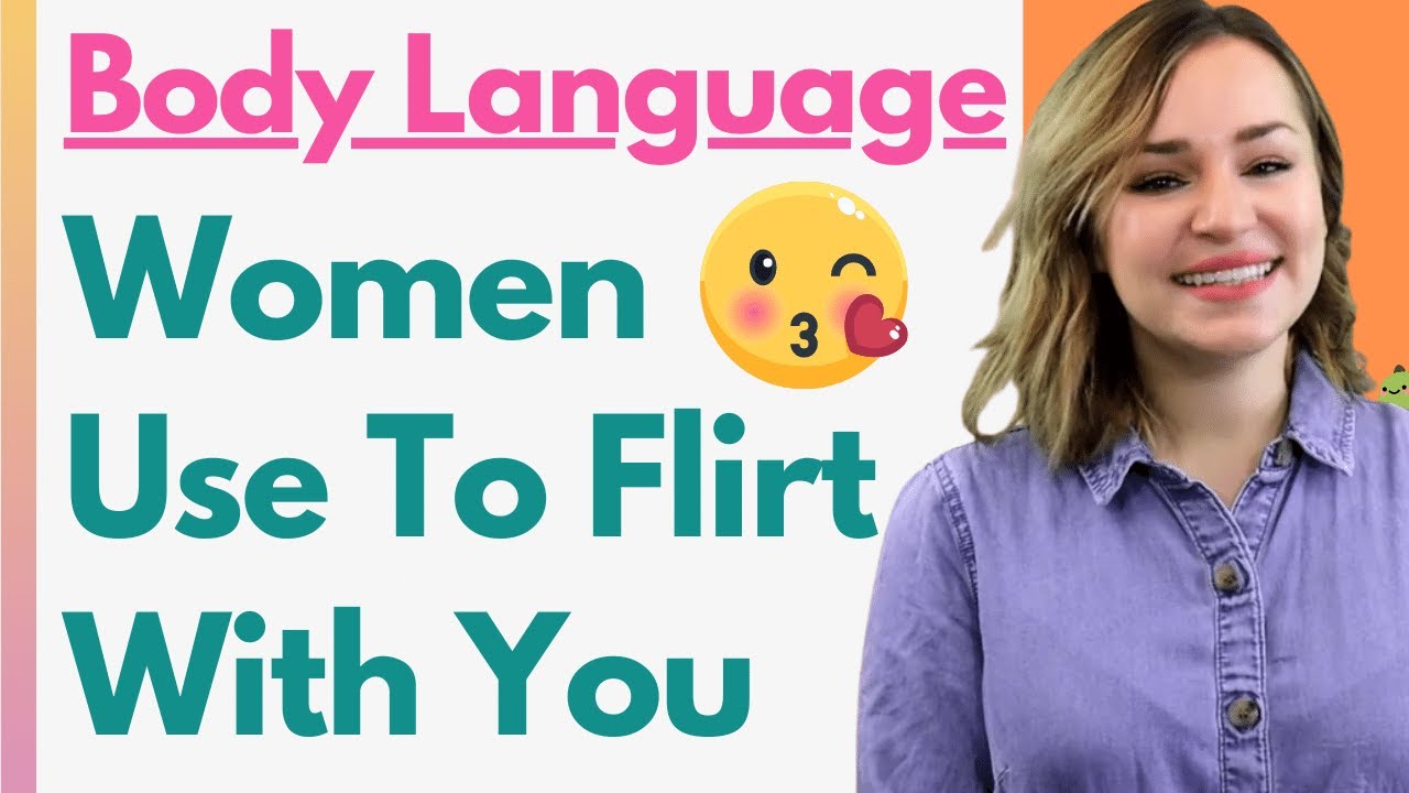 Body Language Women Use To Flirt With Guys / 15 Female Signs Of ...