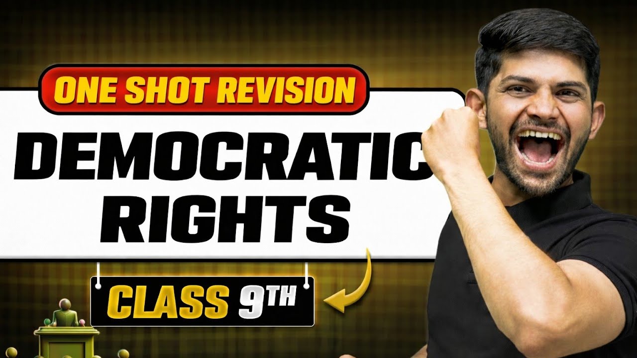 Democratic Rights Full Chapter in One Shot | Class 9 SST Civics ...