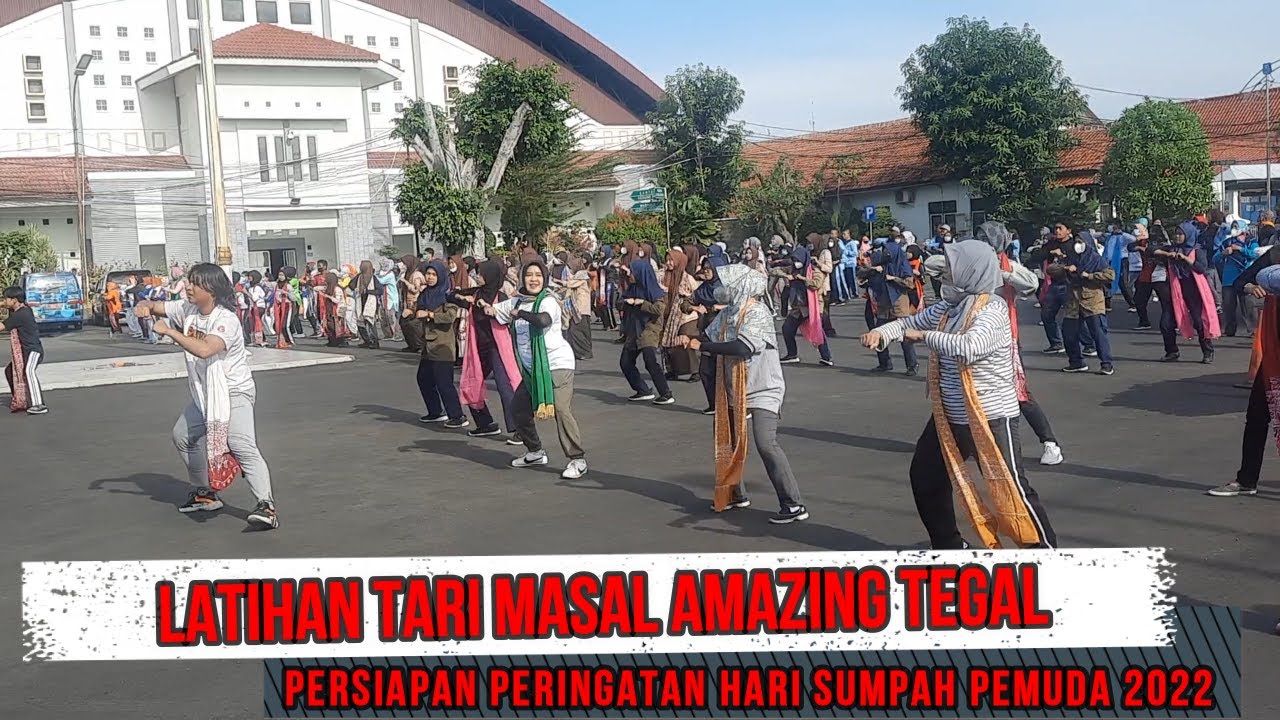 Latihan Tari Masal Amazing Tegal | Persiapan Peringatan hari Sumpah ...