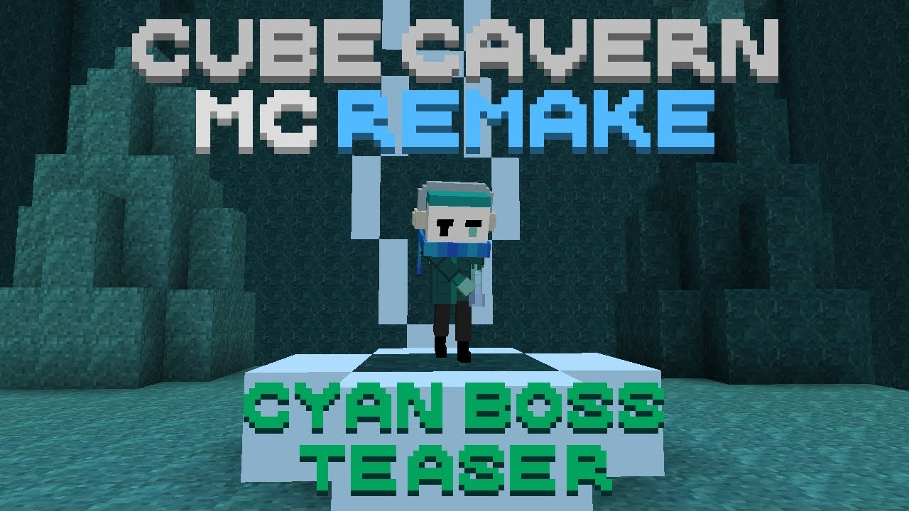 Cube Cavern: Recrafted - Cyan Boss Teaser (OUTDATED) - YouTube