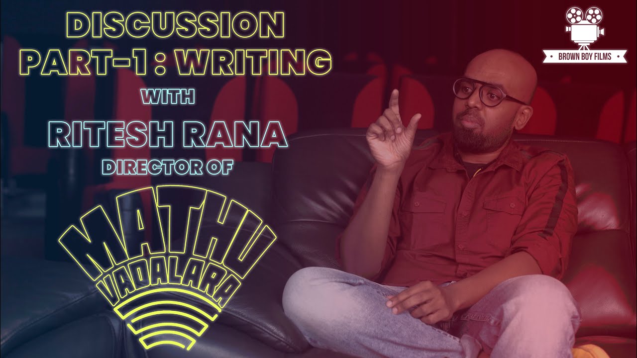 Director Ritesh Rana Full Interview Part 1:Writing | Mathu Vadalara ...