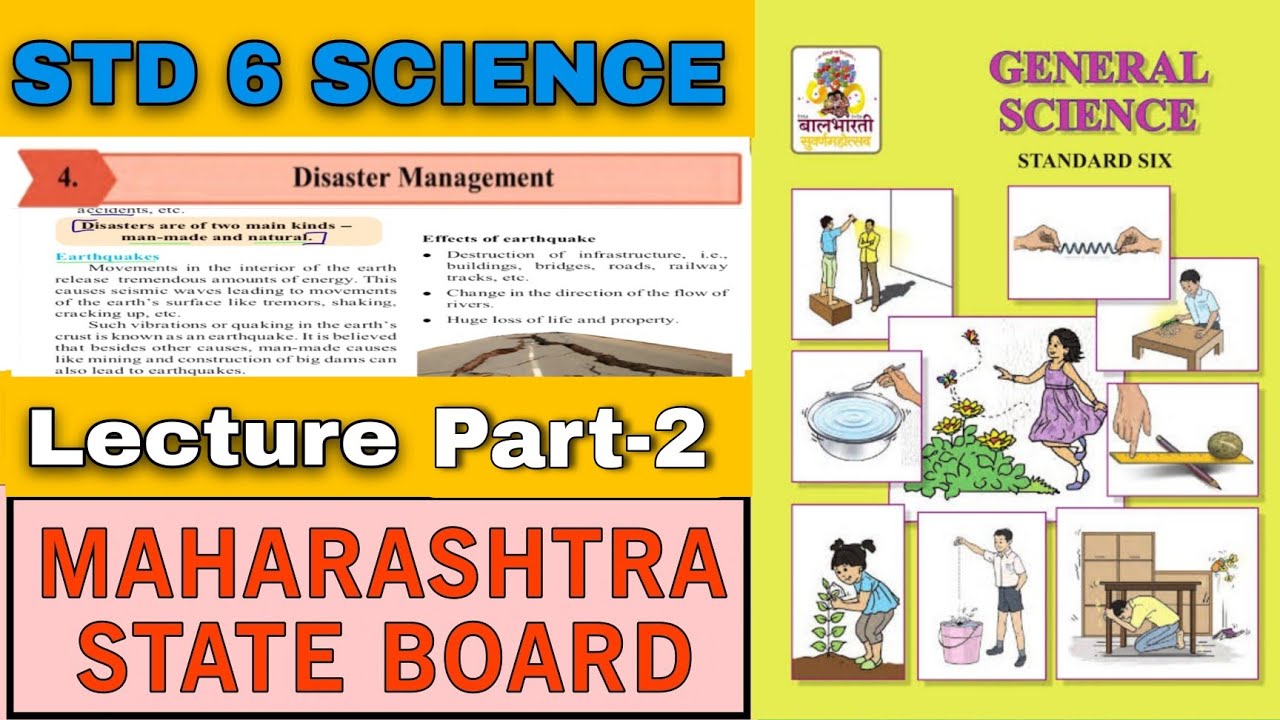 Class 6th| Science |Chapter 4| Disaster management| Part 2|मराठी ...