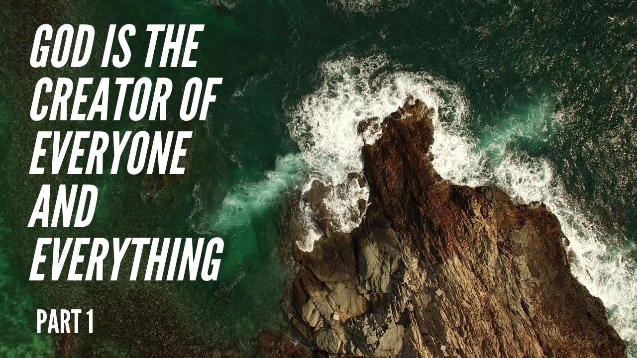 Episode 1- God is The Creator of Everyone and Everything - Younger ...