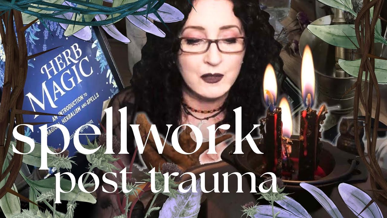 TRAUMA HEALING SPELL II HERB MAGIC Witchcraft Book Winner - YouTube
