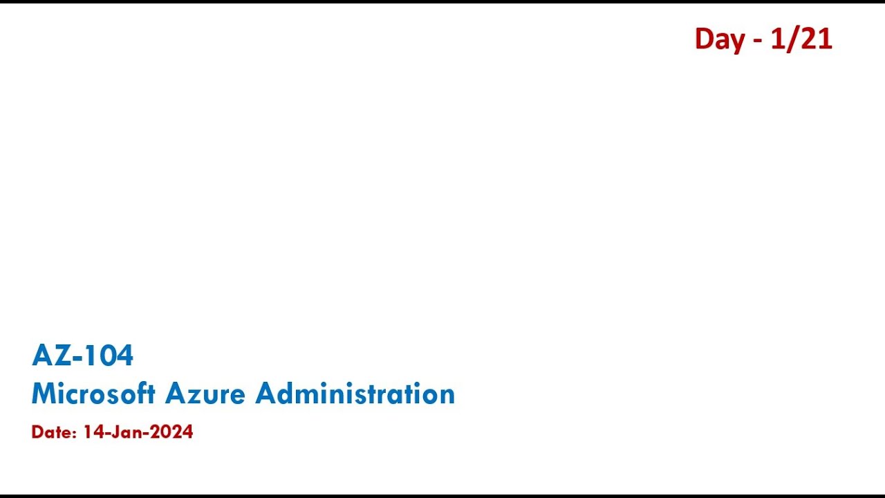 Azure - 104 Administration free training with Lab exercises to shape up ...