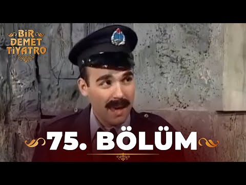 Bir Demet Tiyatro 75.Bölüm (Full)