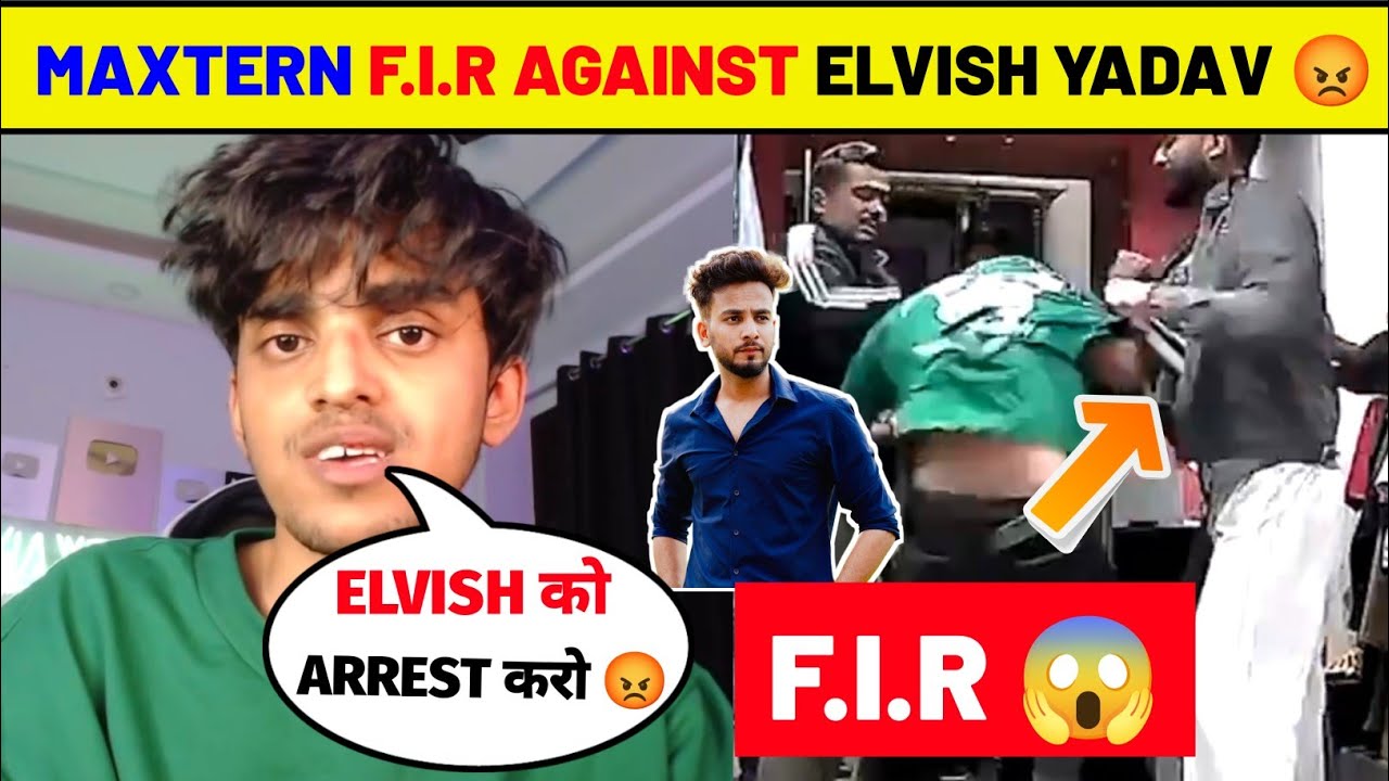 SHOCKING! 😱 Maxtern FIR AGAINST Elvish Yadav After FIGHT 😡 | Elvish ...