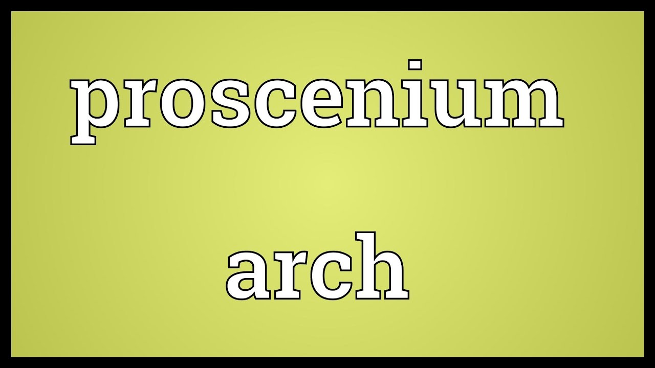 Proscenium arch Meaning - YouTube