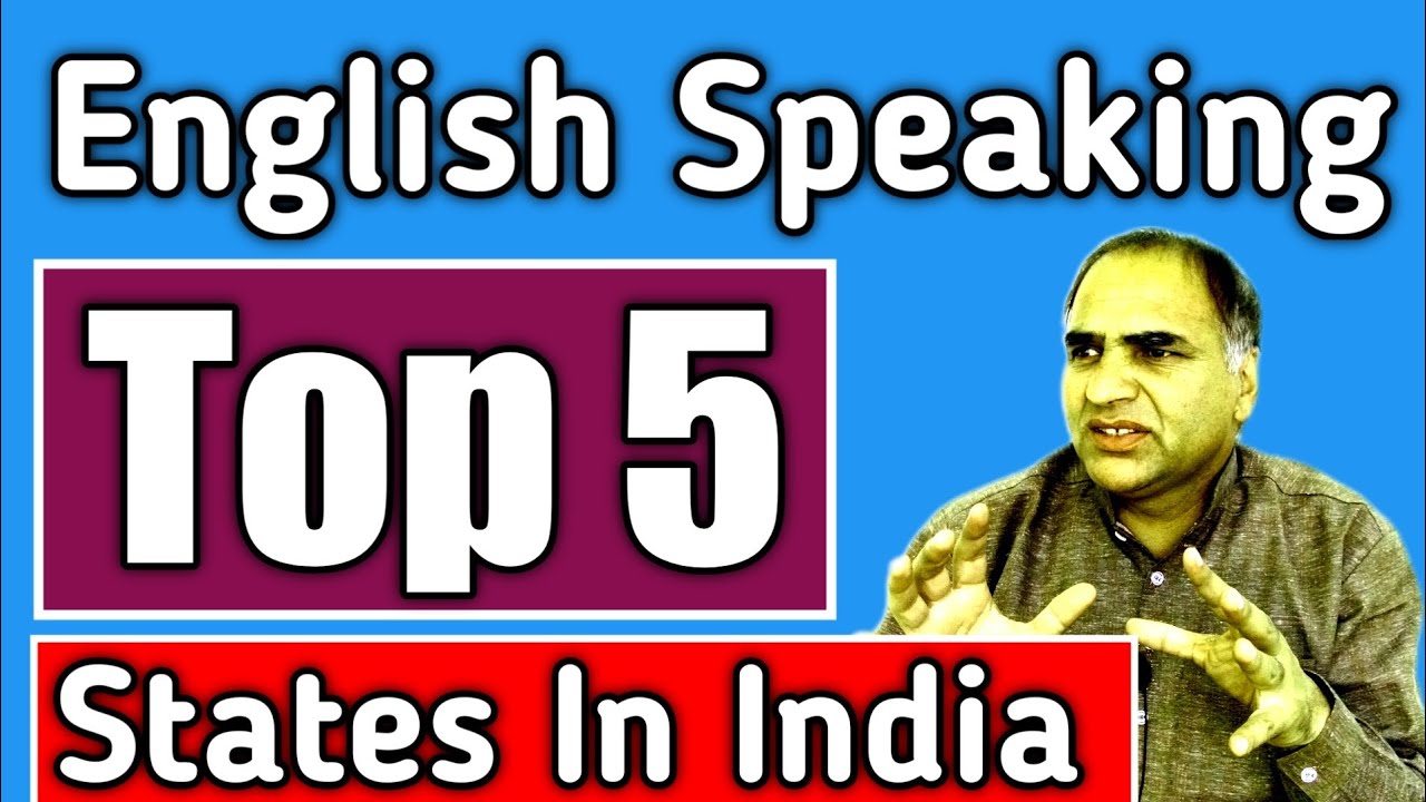 The Top 5 States in India Where English is Widely Spoken - YouTube