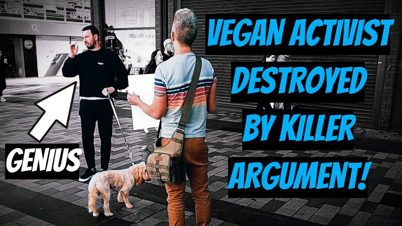 VEGAN ACTIVIST DESTROYED BY KILLER ARGUMENT - You've never heard this one before! - YouTube