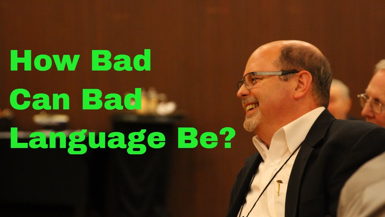 How bad can bad language be? - YouTube