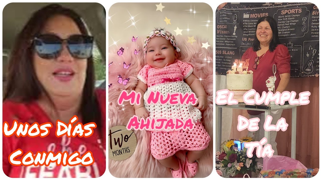 Unos Días ConMigo: Les Presento a mi Nueva Ahijada 💕 Vamos a un Cumple ...
