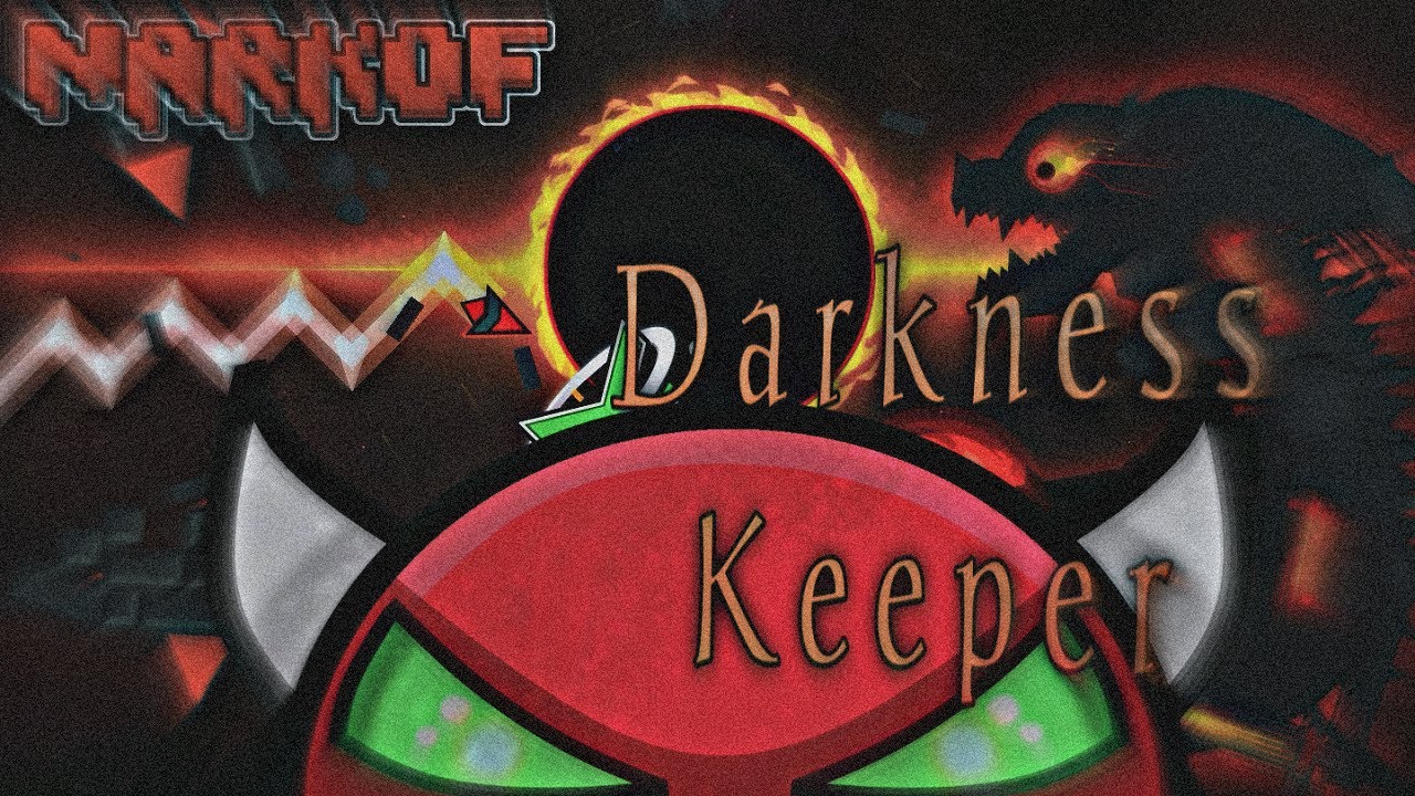 Hard demon "Darkness Keeper" by AbstractDark 100%//Geometry Dash ...