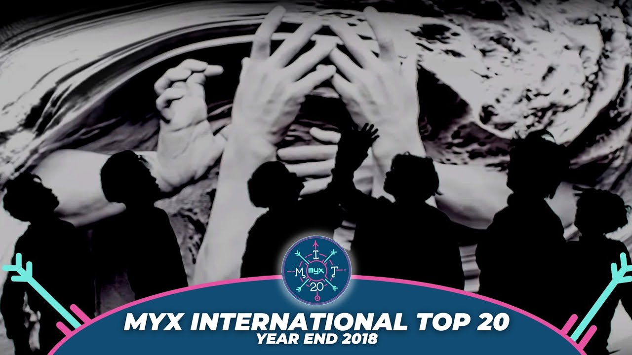 MYX International Top 20: Year end 2018 - YouTube