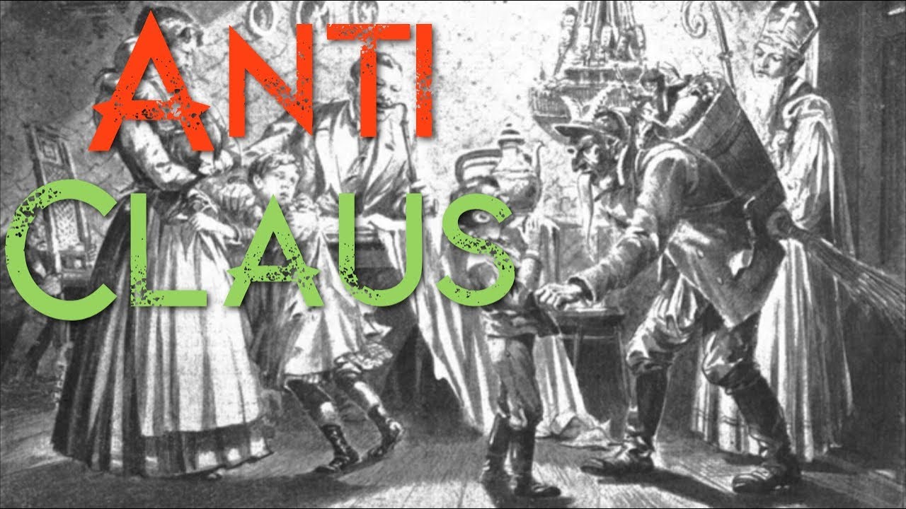 Anti Claus, Krampus, Black Peter, Knecht Ruprecht, Pere Fouettard and ...