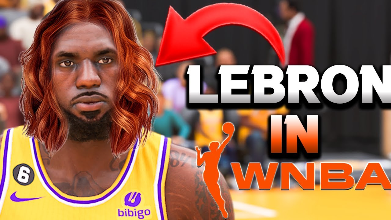 I put LeBron James in the WNBA - YouTube