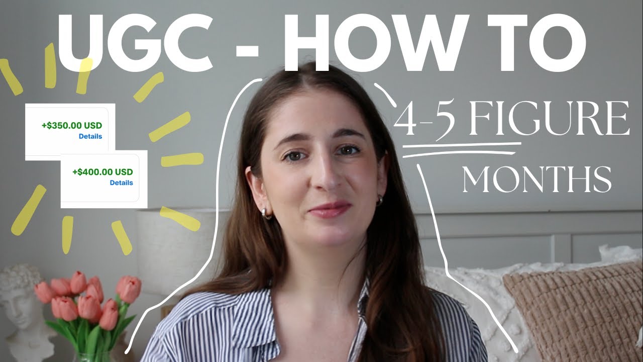 HOW TO MAKE 4-5 FIGURES A MONTH WITH UGC - YouTube