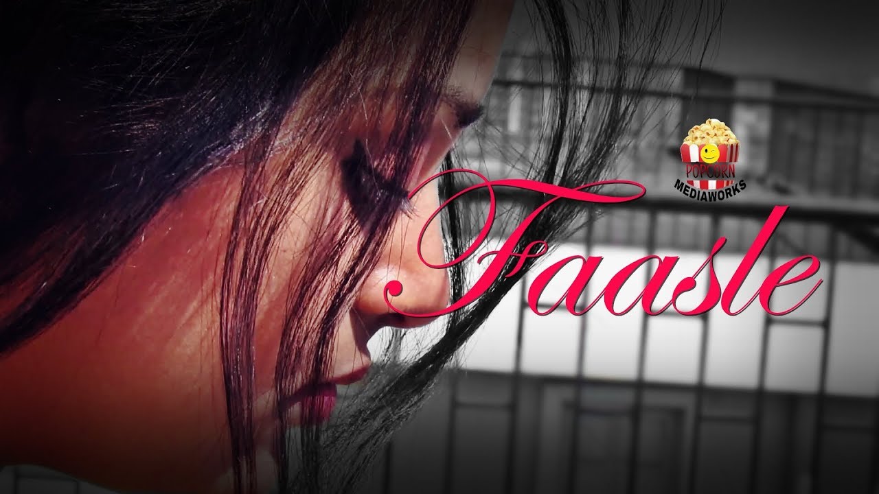 Faasle | फासले | Hindi Short Film (2018) | Popcorn Mediaworks - YouTube
