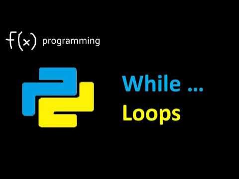 Python Tutorial - While ... loops - YouTube