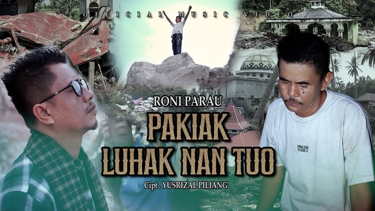 PAKIAK LUHAK NAN TUO | RONI PARAU (Official Music Video) - YouTube
