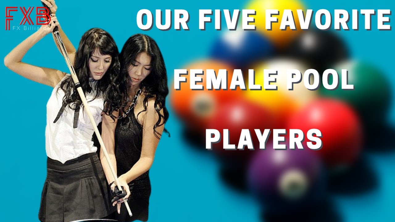 OUR FIVE FAVORITE FEMALE POOL PLAYERS ~ Bryan's five favorite players ...