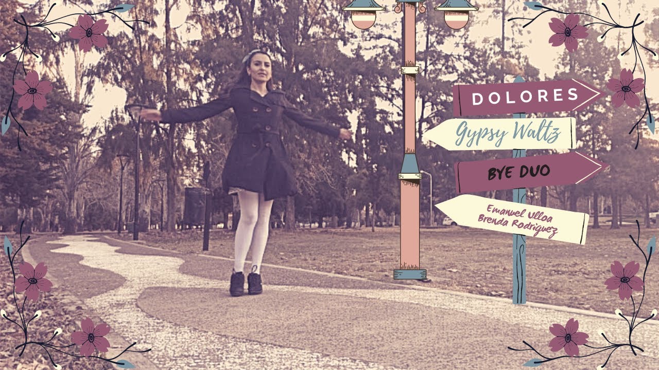 DOLORES (Gypsy Waltz) BYE DUO - YouTube
