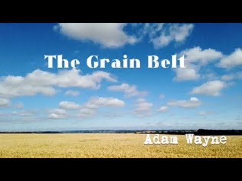 (The GRAIN BELT)- ADAM WAYNE- Official Lyric Video - YouTube