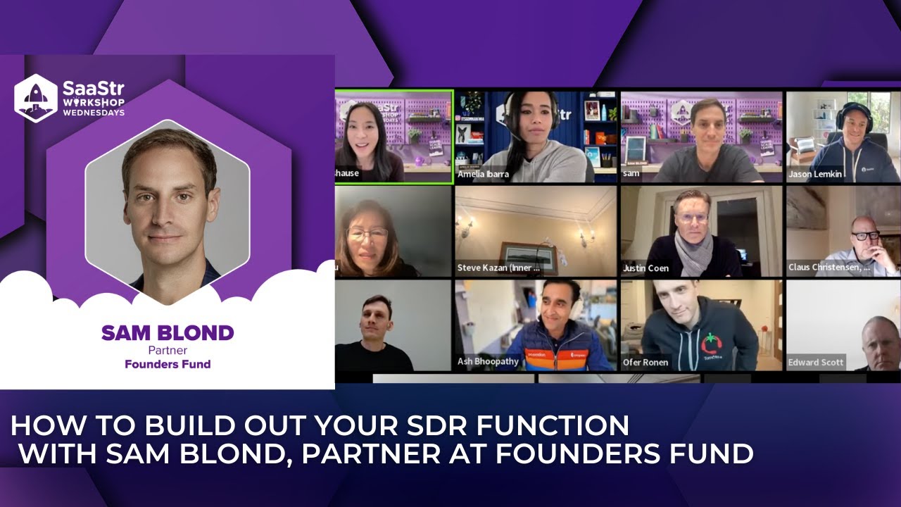 How to Build Out Your SaaS Sales Development Function with Sam Blond ...