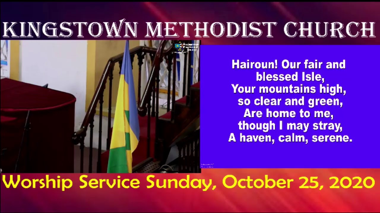 Kingstown Methodist Church Worship Service, Sunday, October 25, 2020 ...