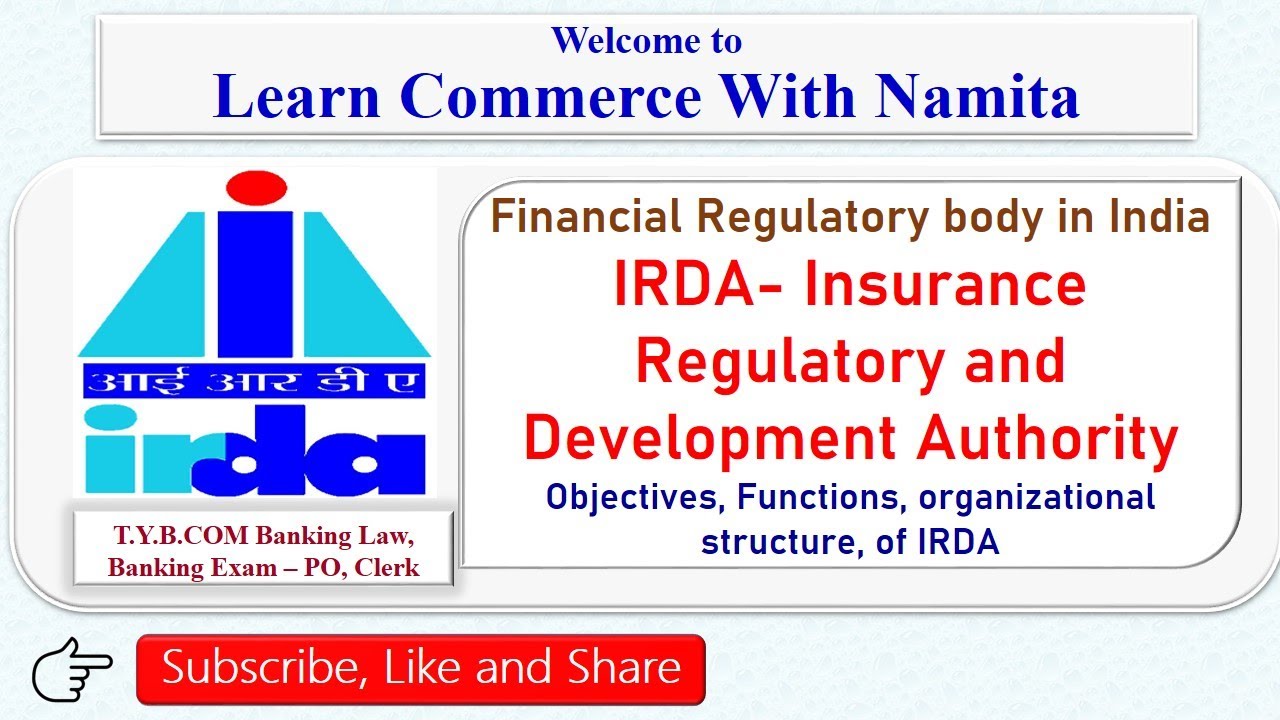 IRDA- Insurance Regulatory and Development Authority|Financial ...